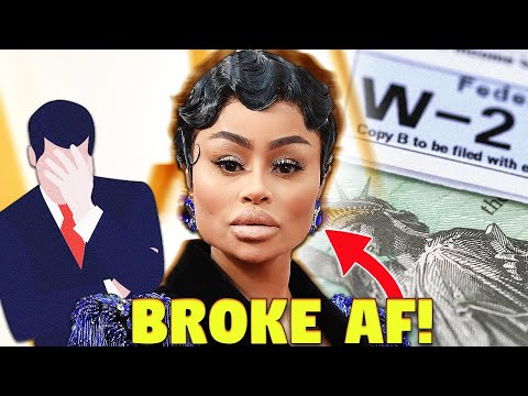 Blac Chyna Admits She Hasn't Paid Taxes Since 2018....AND GUESS WHO IS BROKE???