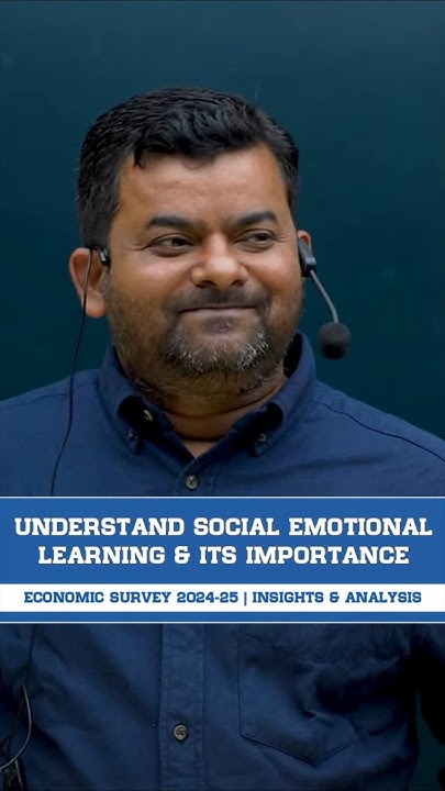 UNDERSTAND SOCIAL EMOTIONAL LEARNING & ITS IMPORTANCE - YouTube