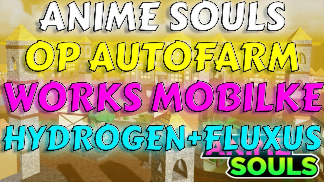 Anime Souls Simulator script MOBILE – (Autofarm any areas) / Work On ...