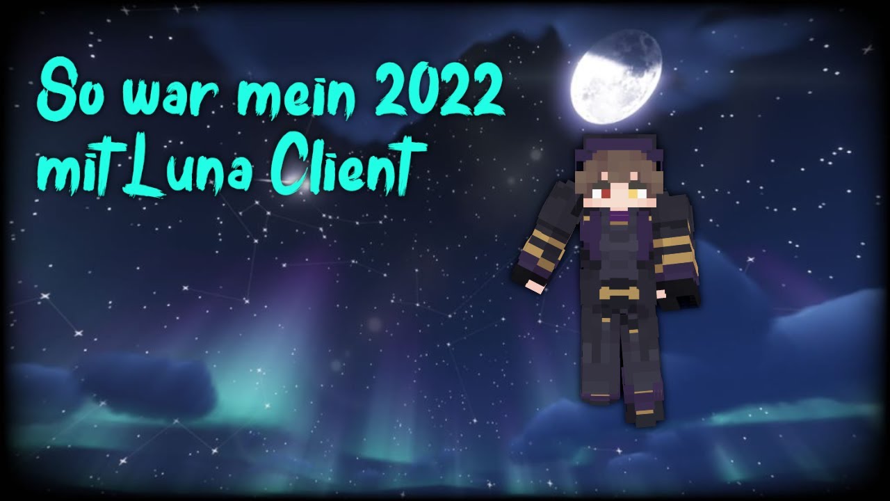 Das war mein Jahr mit Luna Client 2022 - YouTube