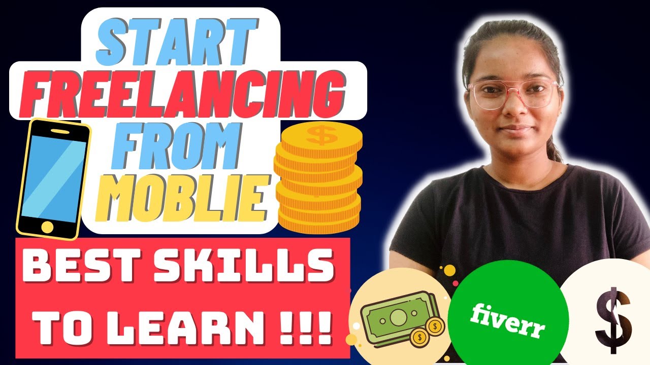 START Freelancing on Mobile | Best Freelancing Skills for Beginners ...