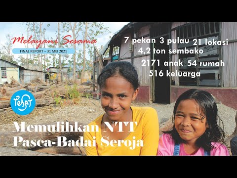 Bencana Badai Seroja NTT - Bantuan Kemanusiaan PESAT - final update