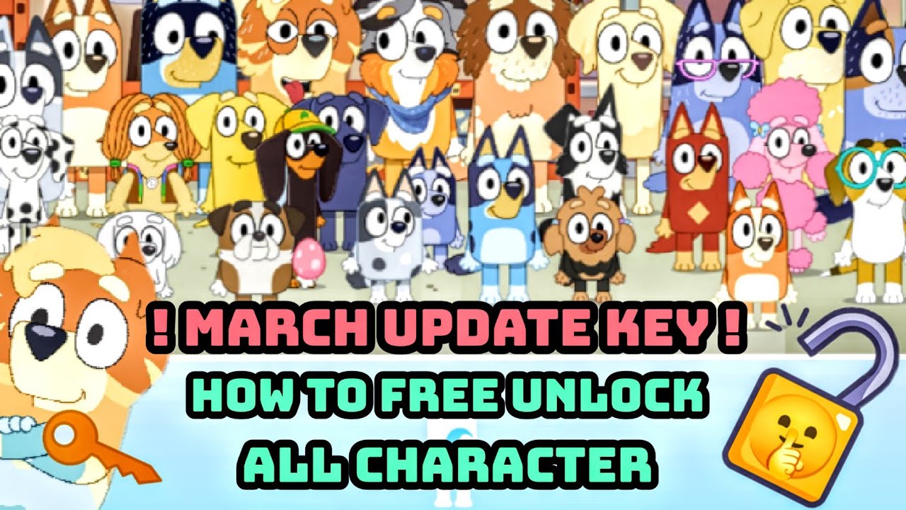 Bluey The Videogame March Update Key How To Free Unlock All Character ...