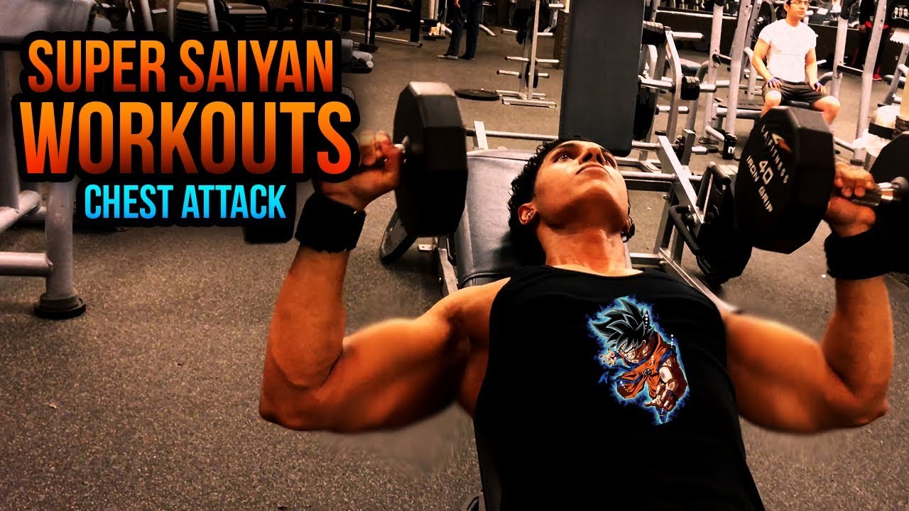 Super Saiyan Workouts - Chest Attack! (Chest Workout Routine) - YouTube