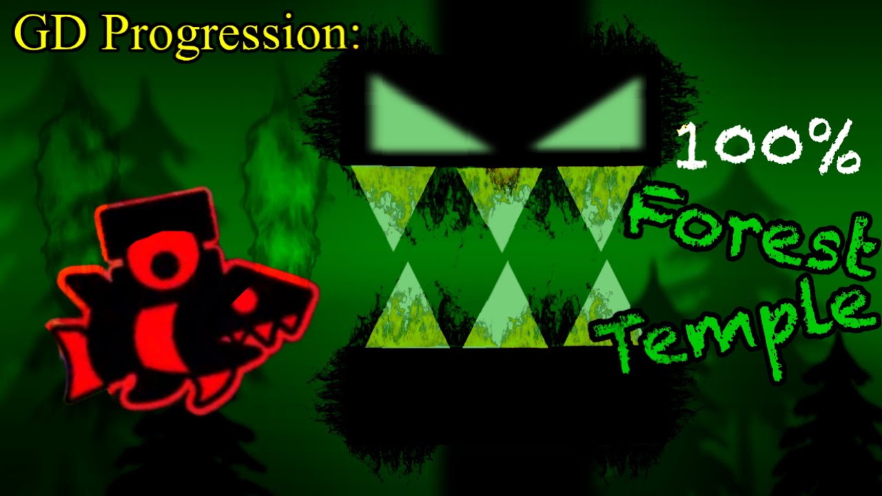 FOREST TEMPLE 100%! New Hardest ( GD Progression Part 1) - YouTube