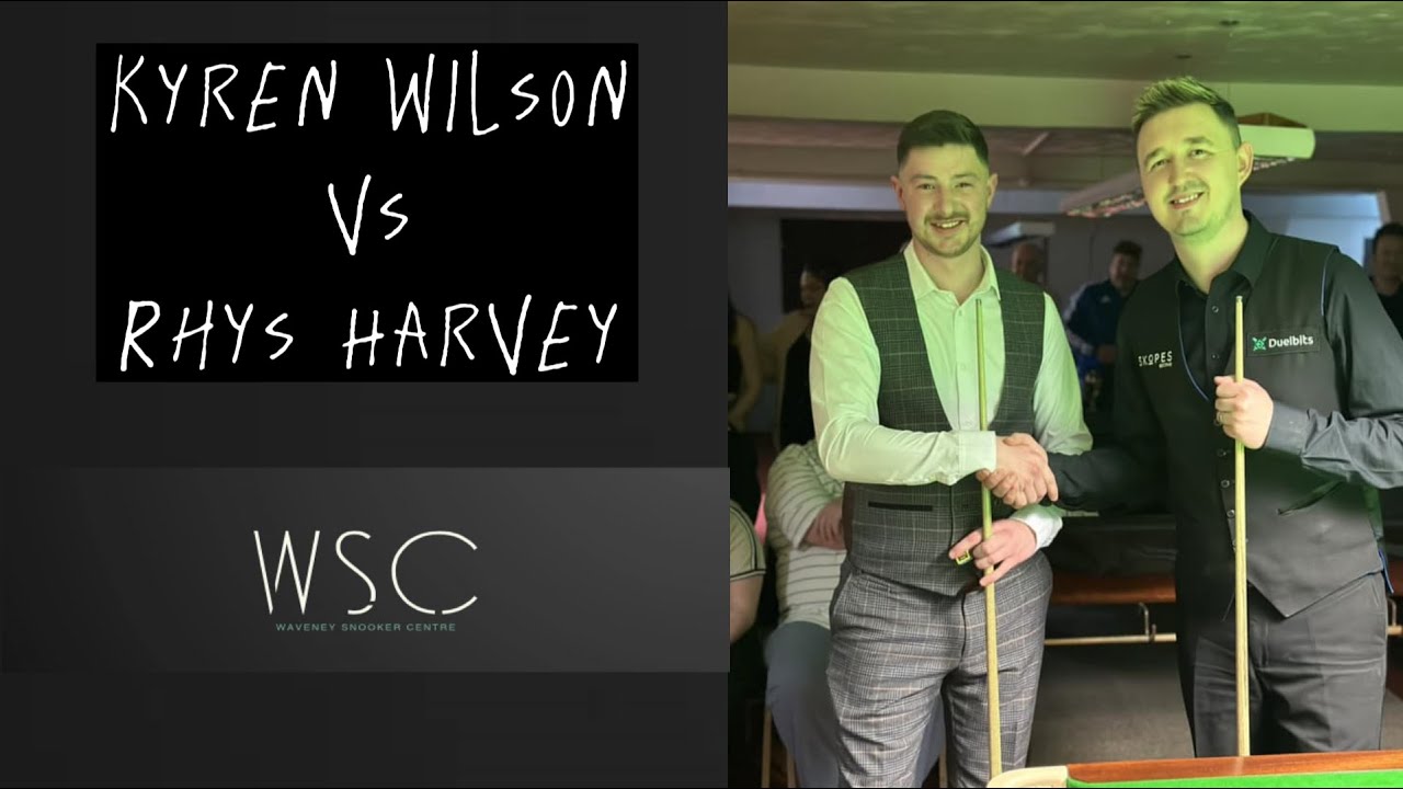 Kyren Wilson vs Rhys Harvey - YouTube