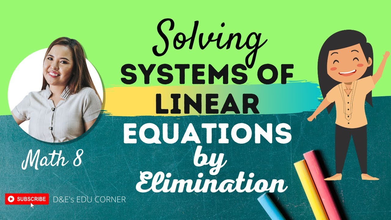 Solving Systems of Linear Equations in Two Variables by Elimination ...