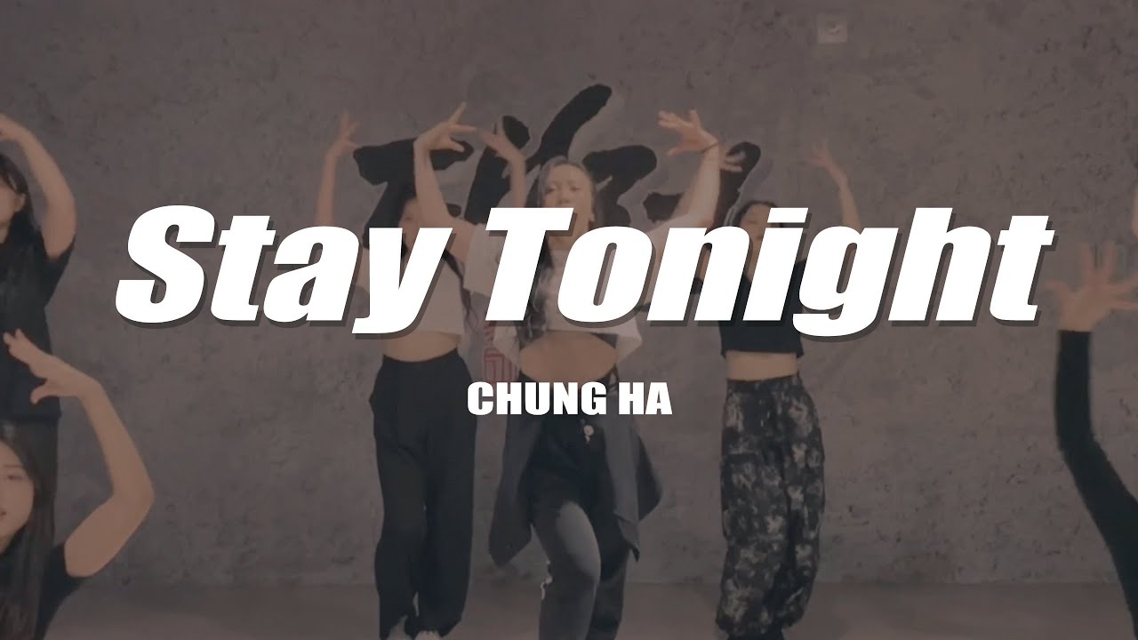 청하 (CHUNG HA) - Stay Tonight | KPOP COVER | 대전댄스보컬학원 대댄보 - YouTube