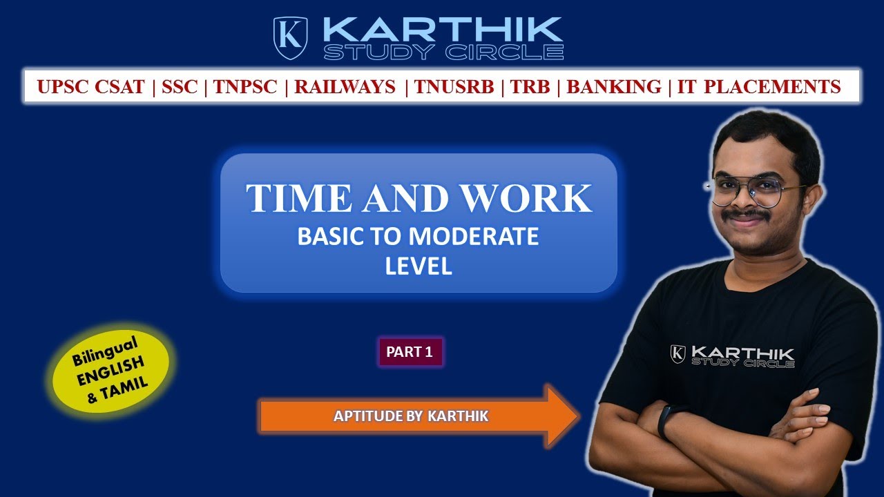 TIME AND WORK - PART 1 | APTITUDE | TAMIL | TNPSC | SSC | RAILWAYS ...