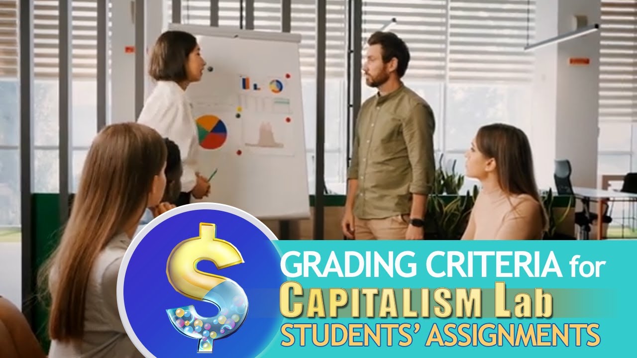 Grading Criteria for Capitalism Lab Student Assignments - YouTube