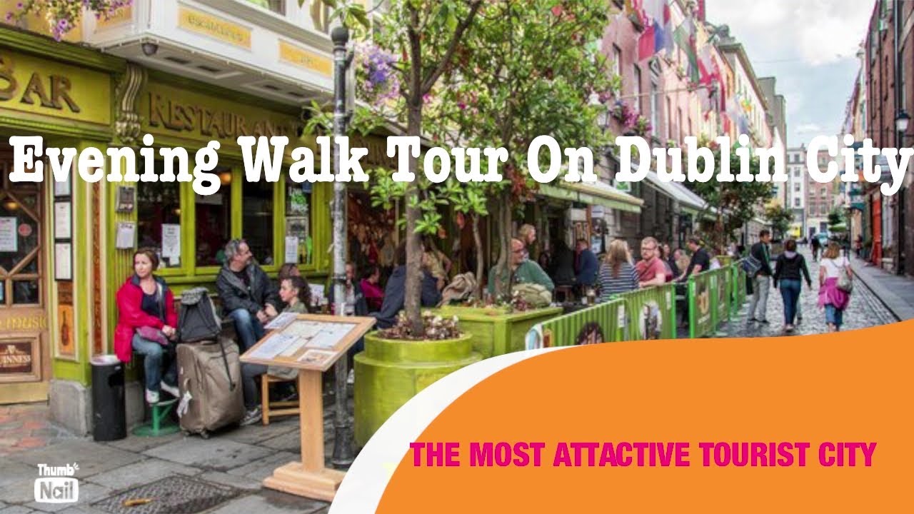 Evening walk tour on Dublin City, Ireland - 4K video - YouTube
