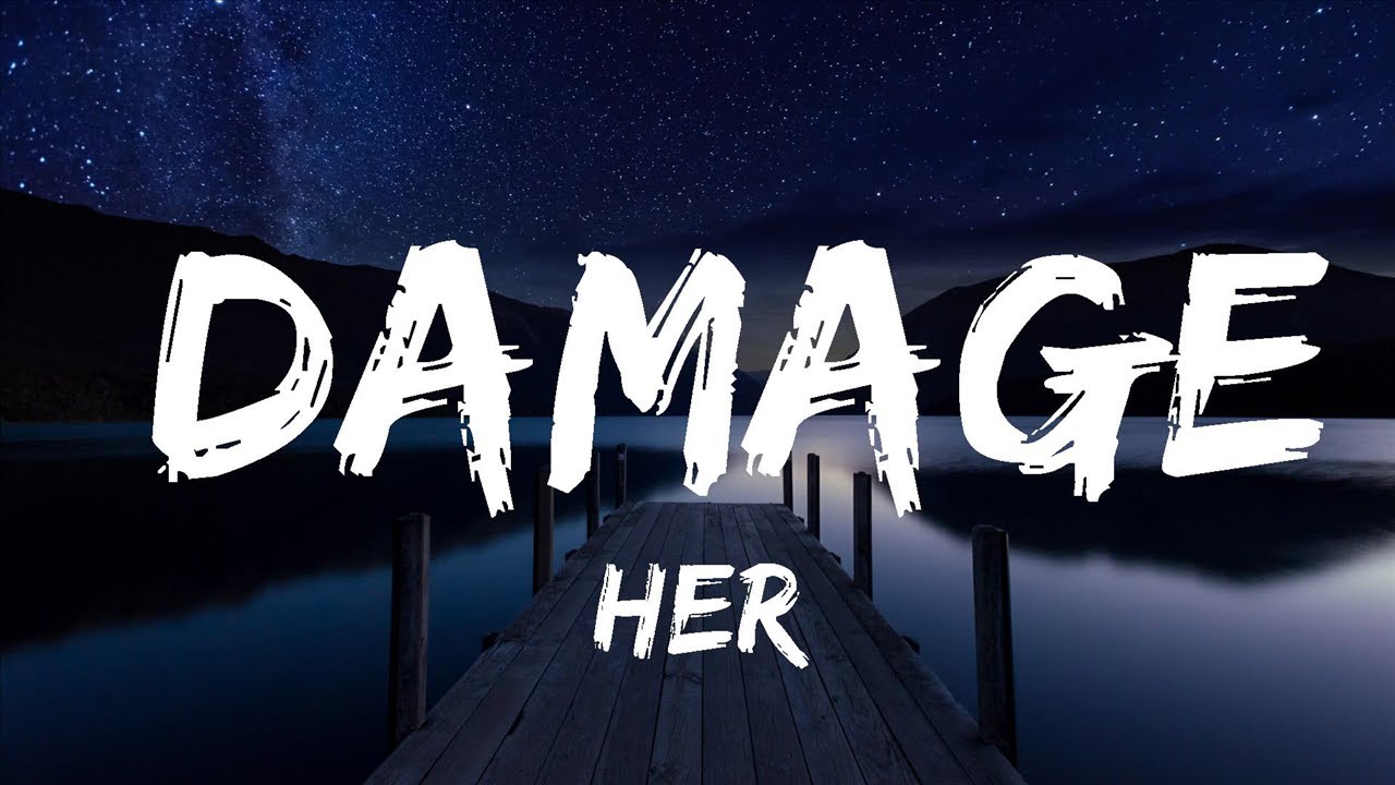 HER - Damage (Lyrics) | Lyrics Video (Official) - YouTube