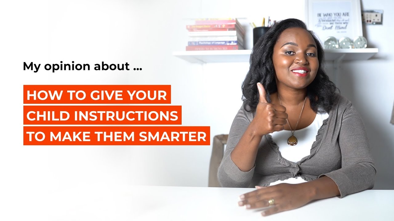 How to Give Your Child Instructions to Make Them Smarter - YouTube