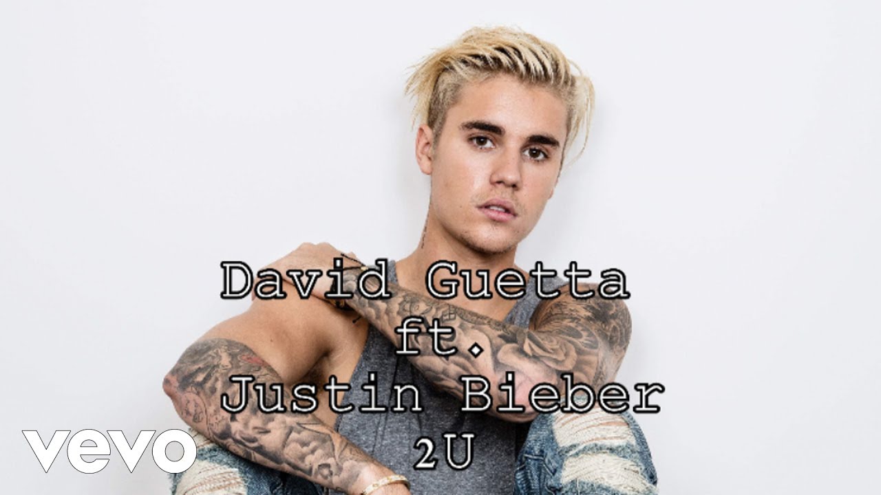 David Guetta ft. Justin Bieber - 2U // Lyrics With Sound (New Song 2017 ...