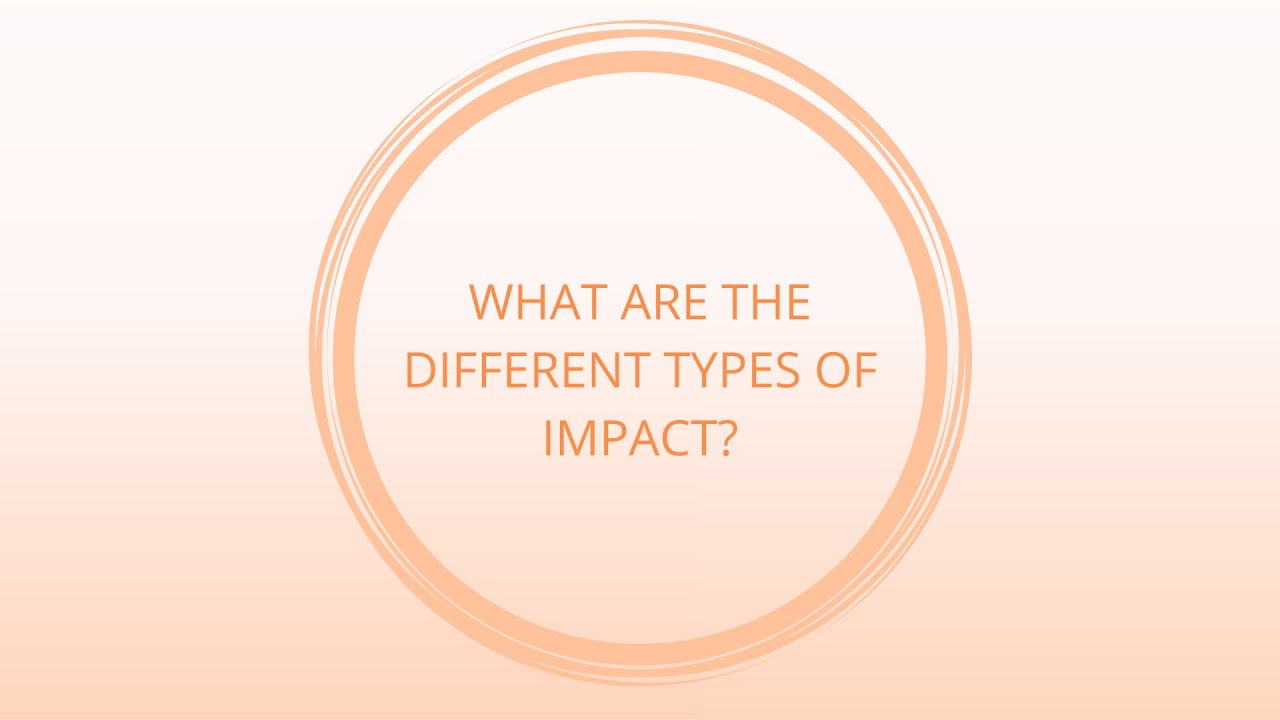 What are the different types of impact? - YouTube