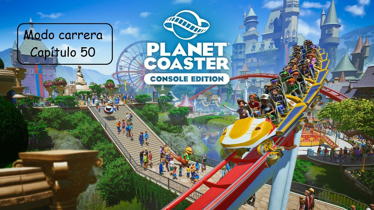 Planet Coaster Console Edition-Capítulo 50 - YouTube