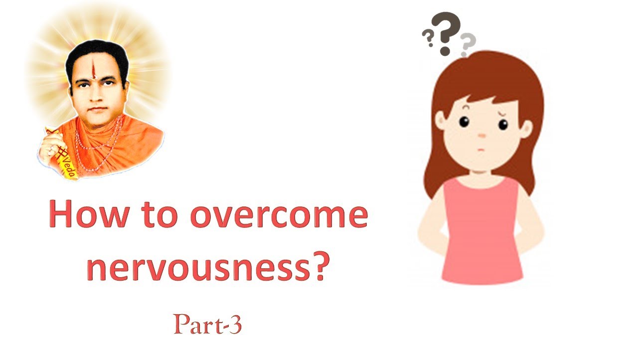 HOW TO OVERCOME NERVOUSNESS?|Part3 - YouTube