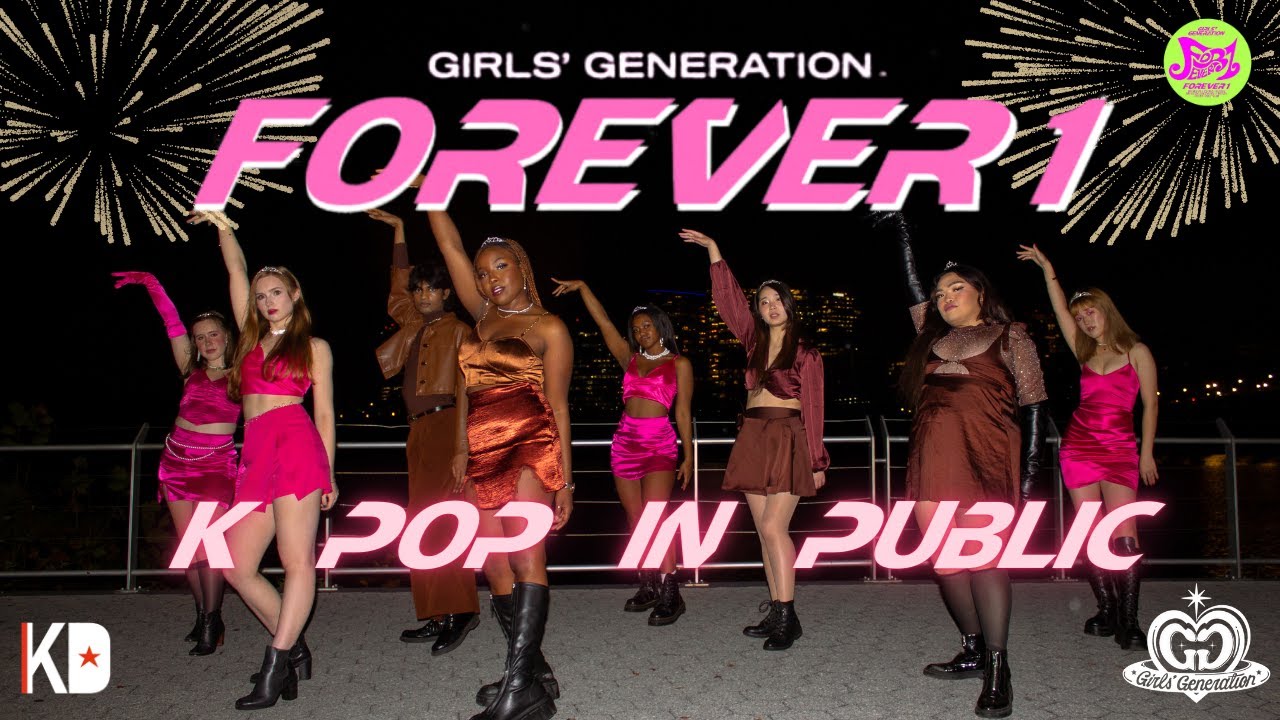 [KPOP IN PUBLIC] Girls' Generation (소녀시대) _ FOREVER 1 Dance Cover | K ...