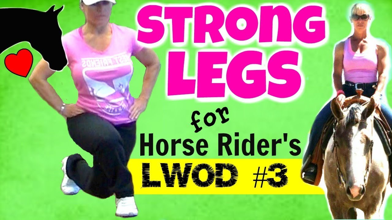 EQUESTRIAN WORKOUT - Develop Strong Fit LEGS for Riding Your Horse- NO ...