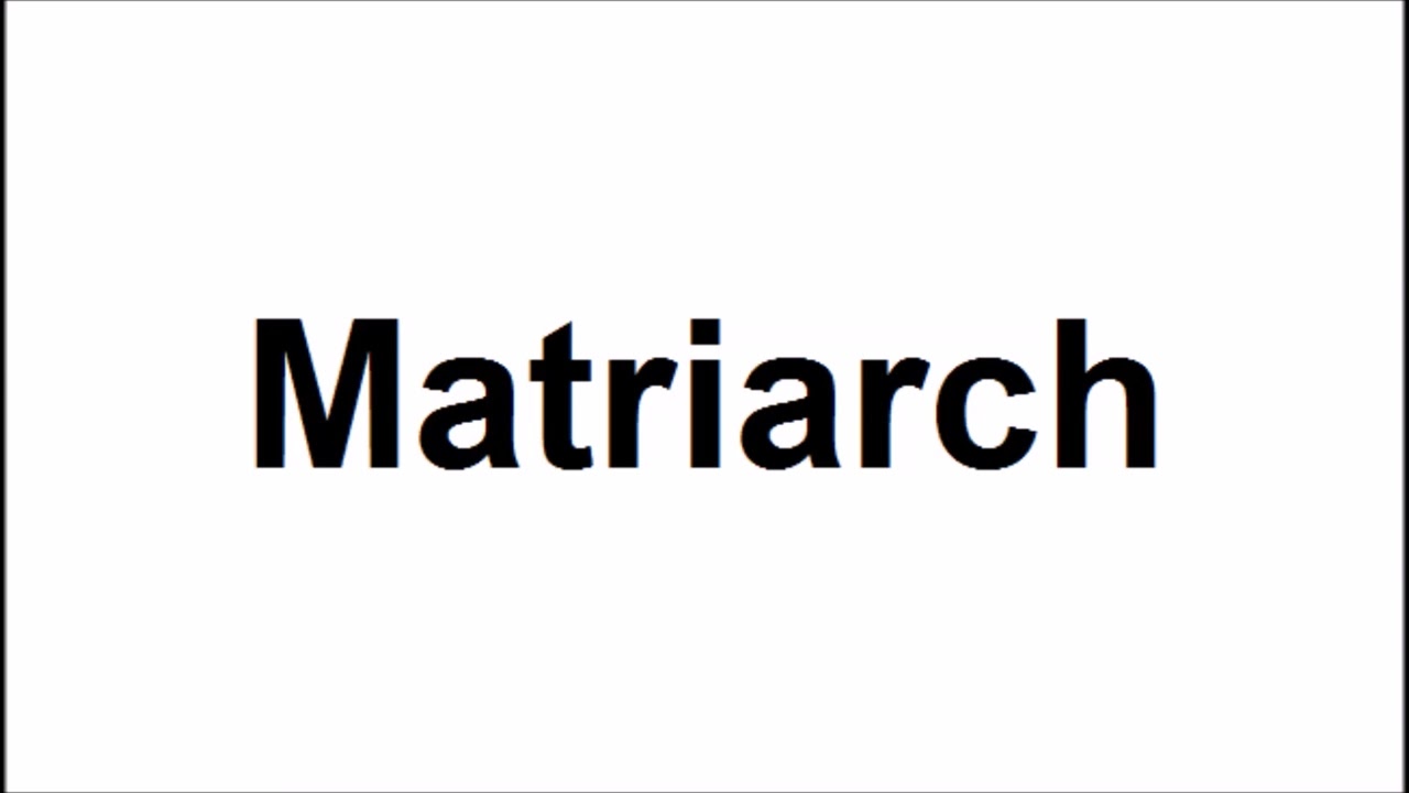 How to pronounce Matriarch||How to say Matriarch||Matriarch ...
