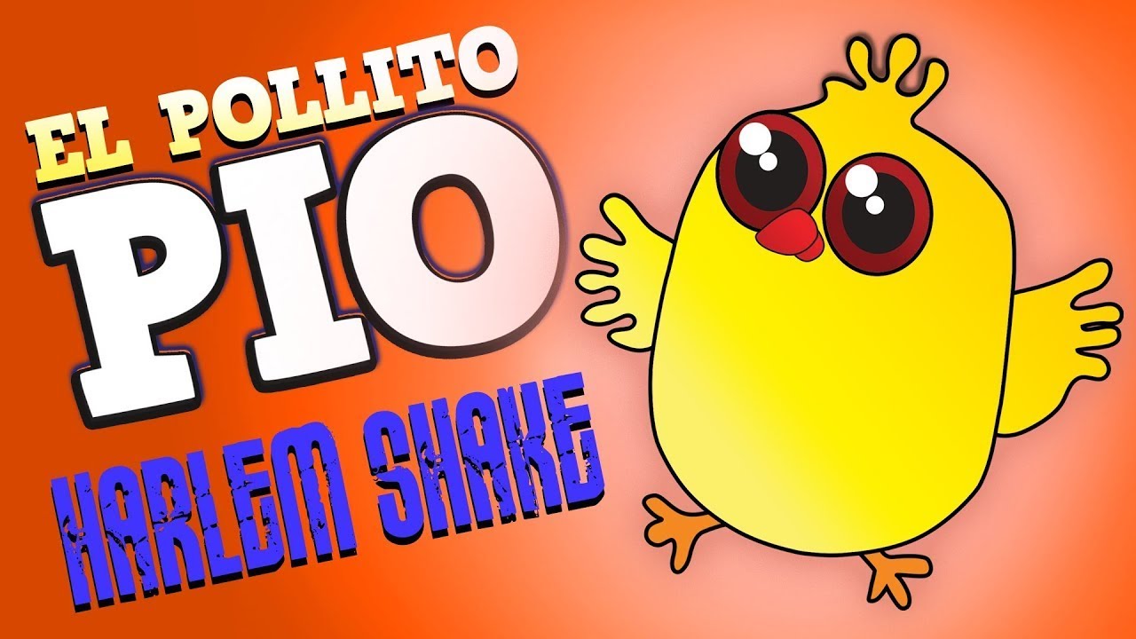 El Pollito Pío I Version Censurado V.2 Harlem Shake I It Pulcino Pio ...