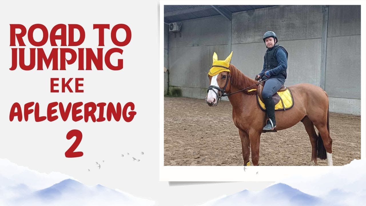 Aflevering 2 Road To Jumping Eke - YouTube