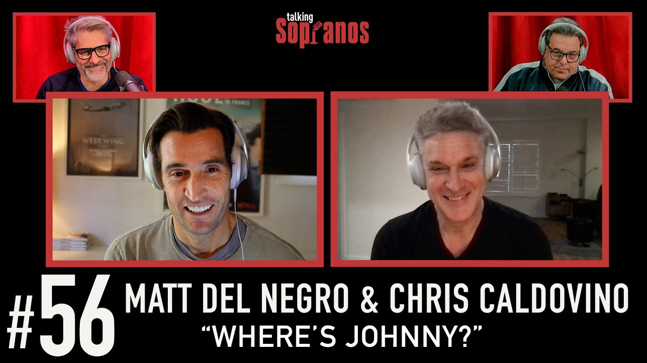 Talking Sopranos #56 w/Matt Del Negro (Brian Cammarata) & Chris ...