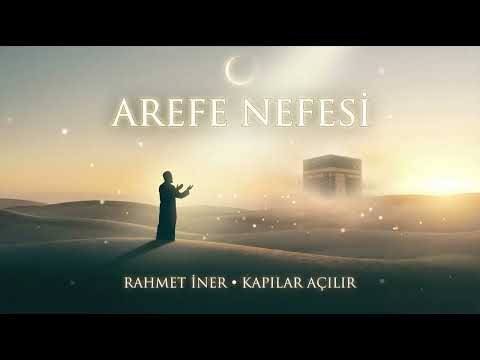 Arefe Nefesi – Rahmetin İndiği Gün | Tasavvufî İlahi