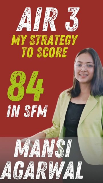 Mansi Agarwal: My Strategy That Helped Me Score 84 Marks in SFM | CA Final Success Tips - YouTube