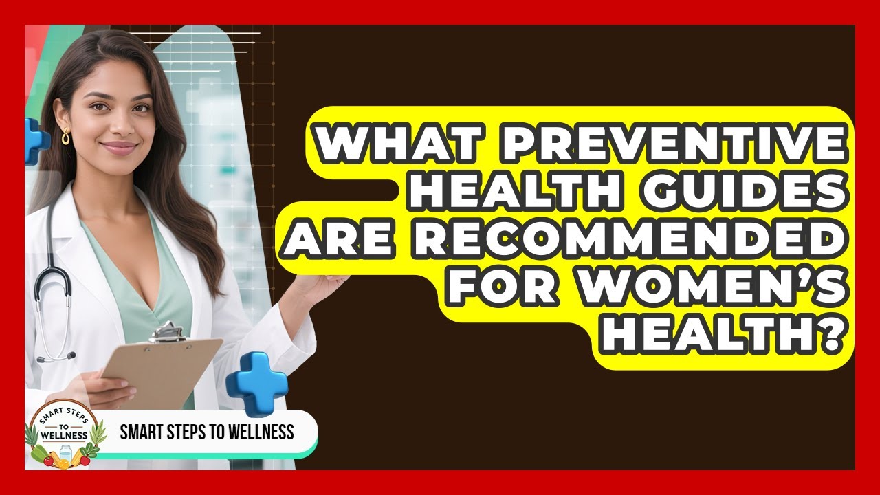 What Preventive Health Guides Are Recommended for Women’s Health ...