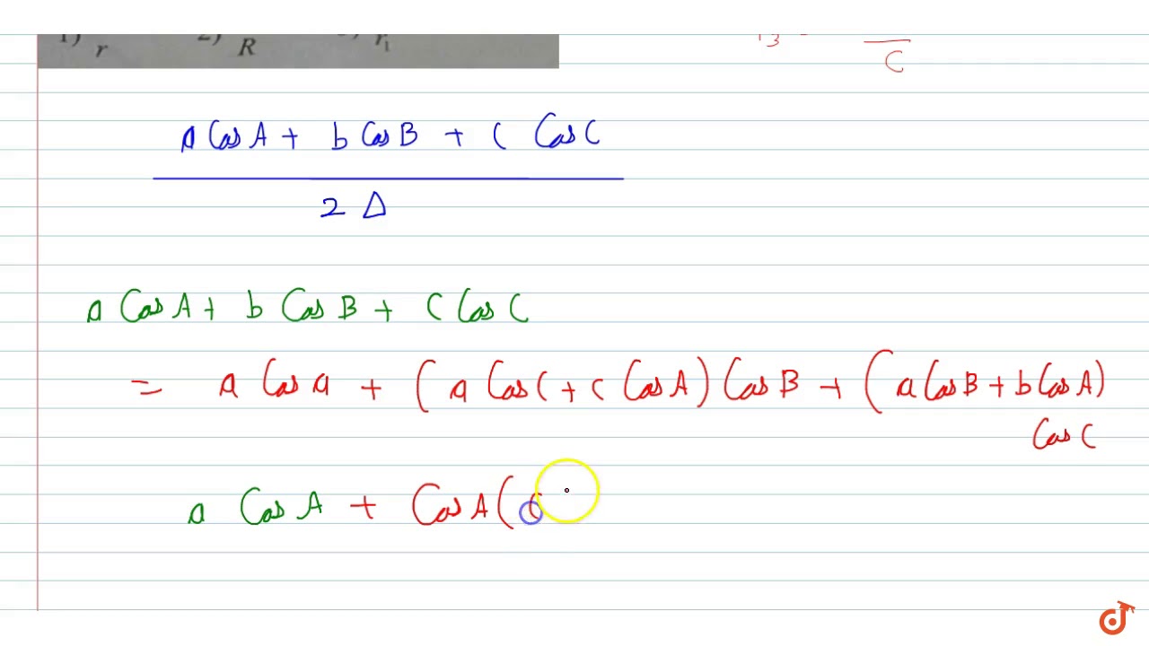 `(cosA)/(p_1)+(cosB)/(p_2)+(cosC)/(p_3)=` - YouTube