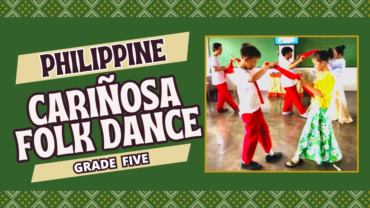CARIÑOSA FOLK DANCE | GRADE FIVE | PERFORMANCE TASK - YouTube