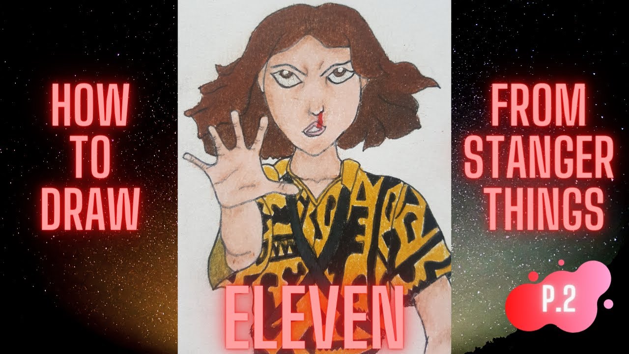 How to draw Eleven from Stranger Things Part 2 - YouTube