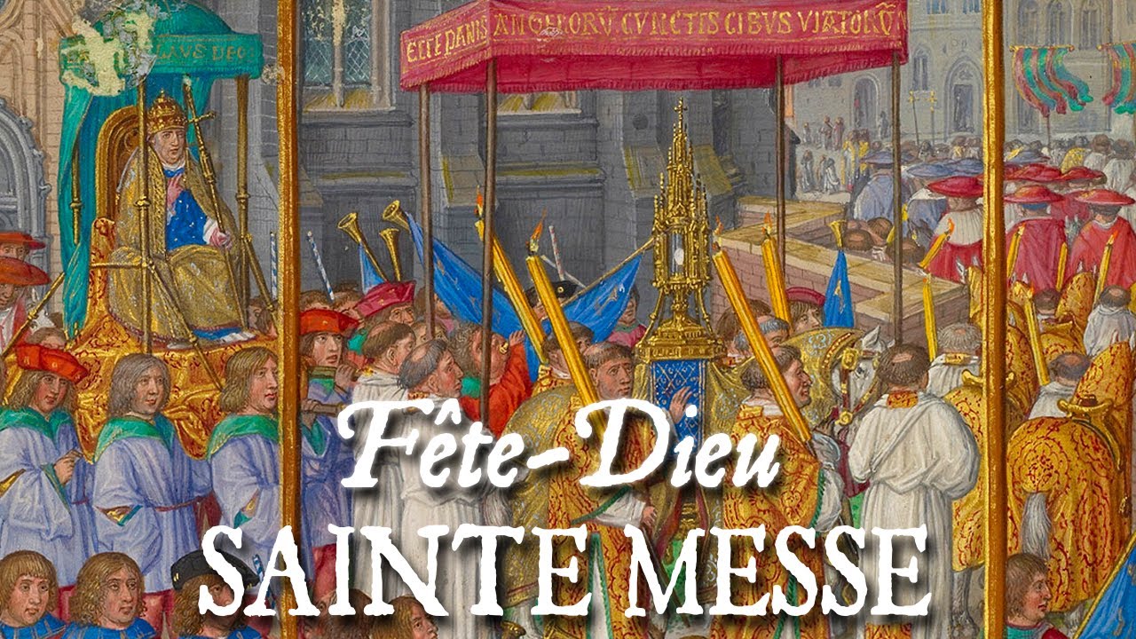 Sainte messe de la solennité de la Fête-Dieu - CIBAVIT EOS - YouTube