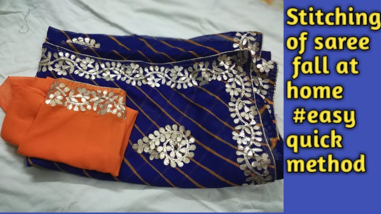 How to stitch saree fall#easy method of saree fall at home#gotta patti ...