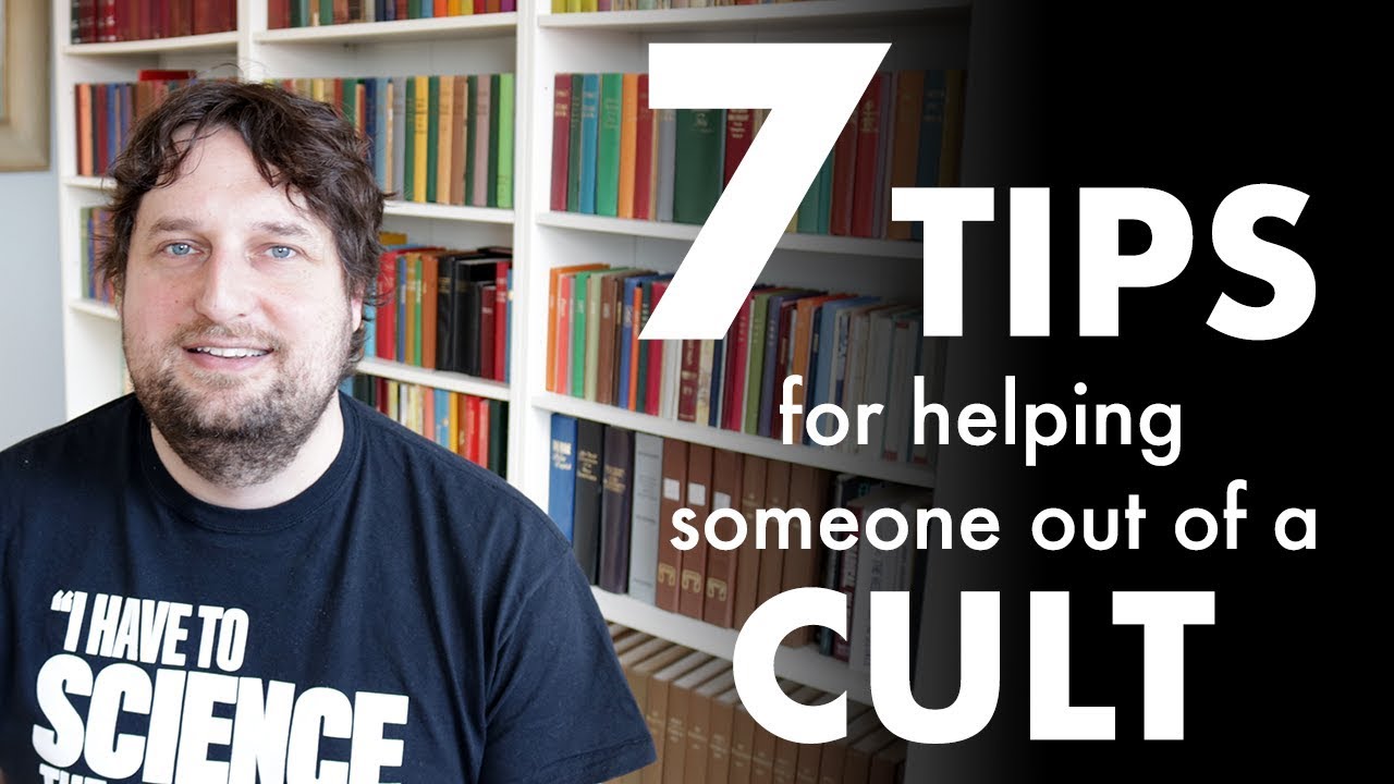 7 Tips for Helping Someone Out of a Cult - YouTube