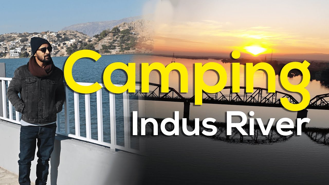 New Year Celebration by Camping at the bank of Mari Indus River ...