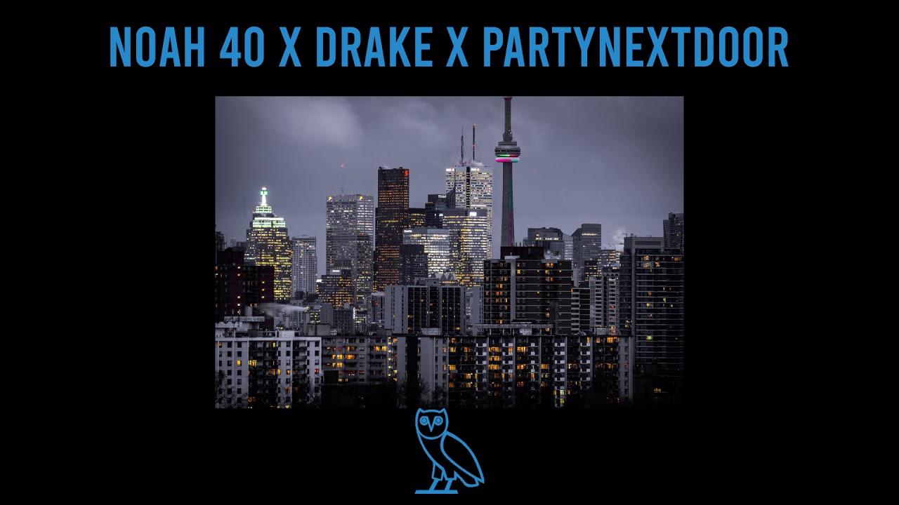 (FREE) Noah 40 x Drake x PARTYNEXTDOOR Type Beat - YouTube