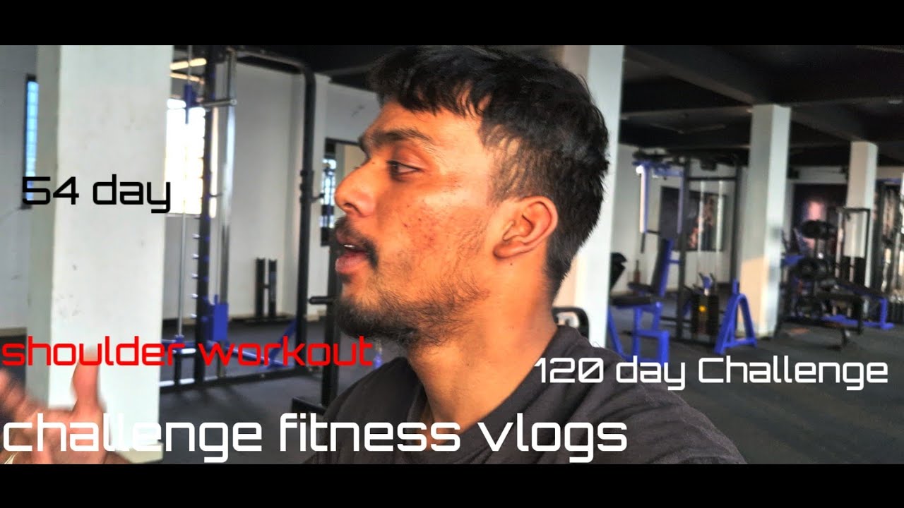 54 day shoulder 💪workout |120 day Challenge |challenge fitness vlogs ...