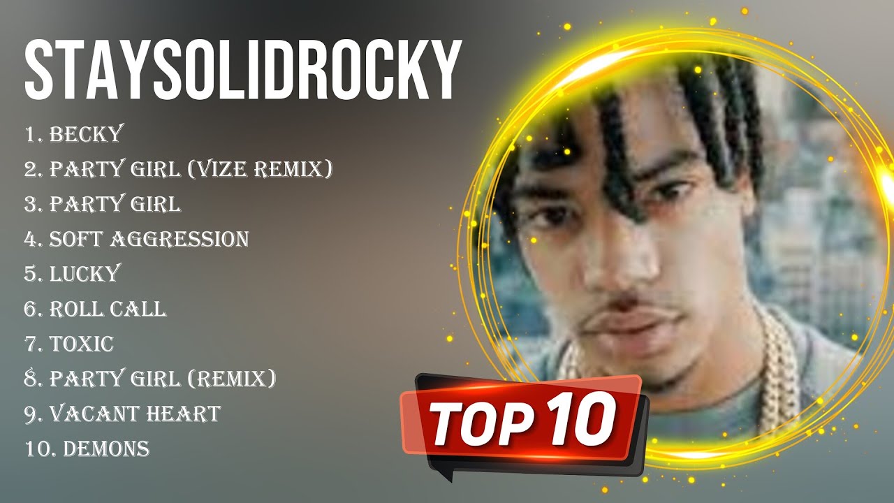 Best Songs of StaySolidRocky full album 2023 ~ Top 10 songs - YouTube