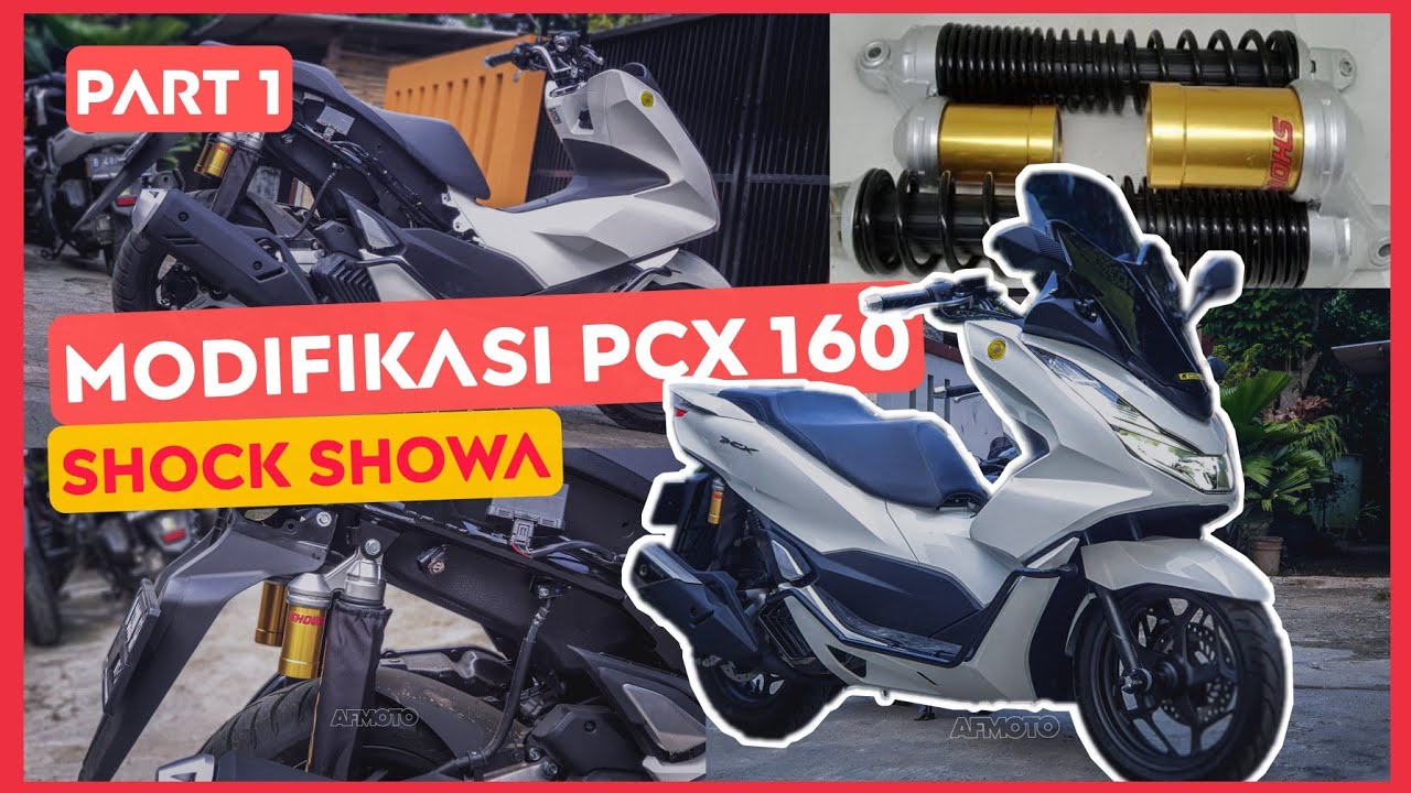MODIFIKASI PCX 160 SEBELUM 24JAM | SHOCK SHOWA | BABY FORZA T1| PART 1 ...