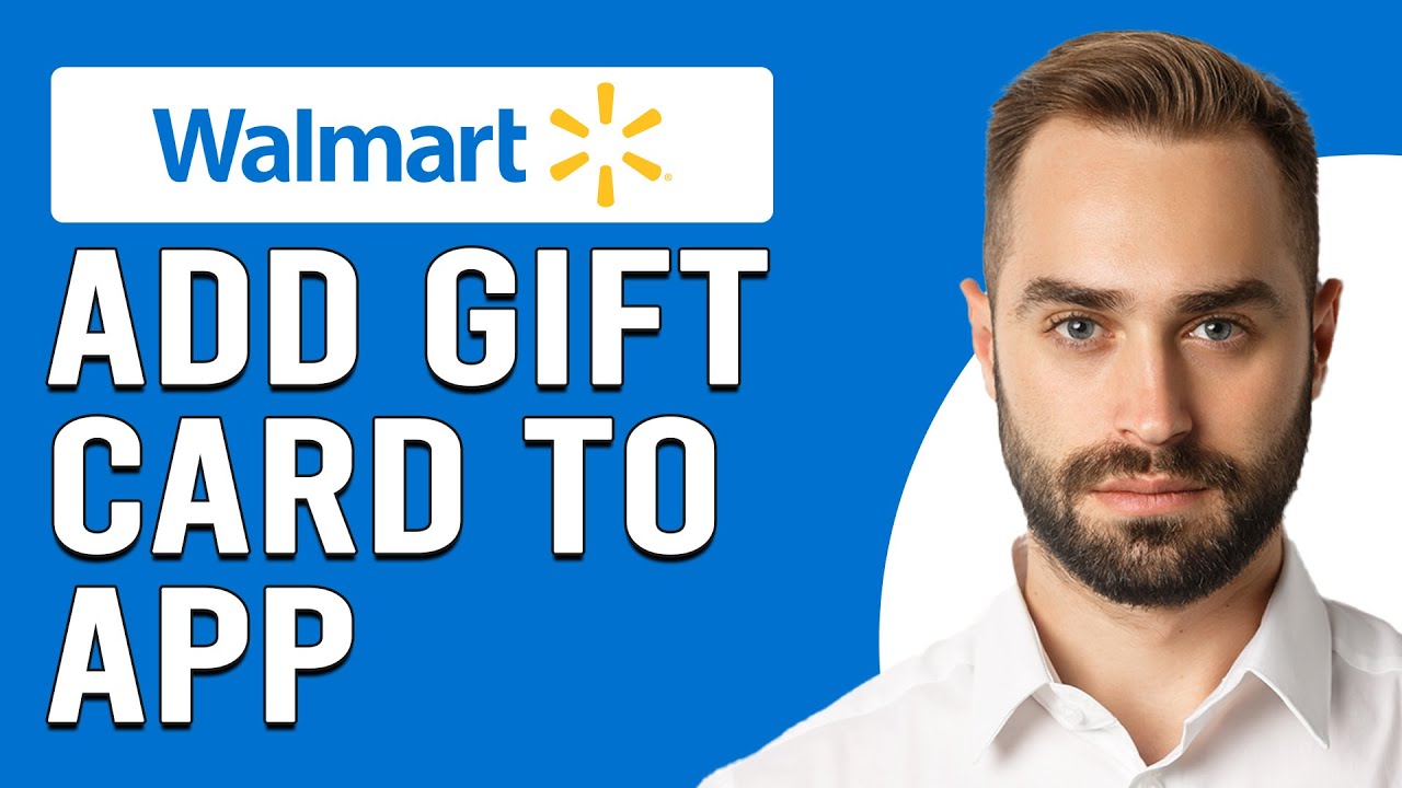 How To Add A Gift Card To Walmart App (How Can I Add A Gift Card To ...