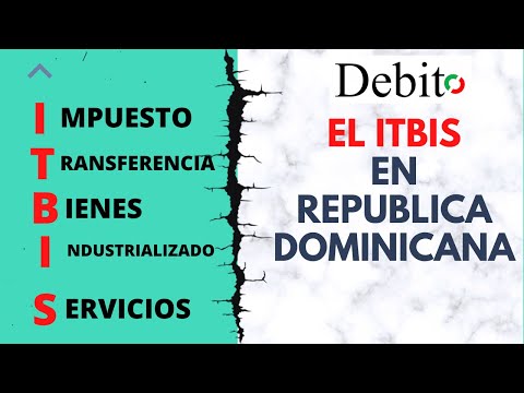 EL ITBIS EN LA REPUBLICA DOMINICANA / CONTABILIDAD FISCAL 07 - YouTube