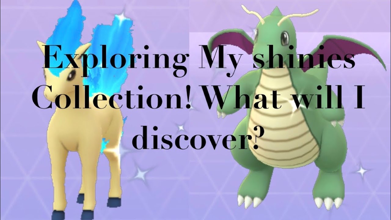 EXPLORING MY ENTIRE SHINY COLLECTION (Pokemon Go) - YouTube