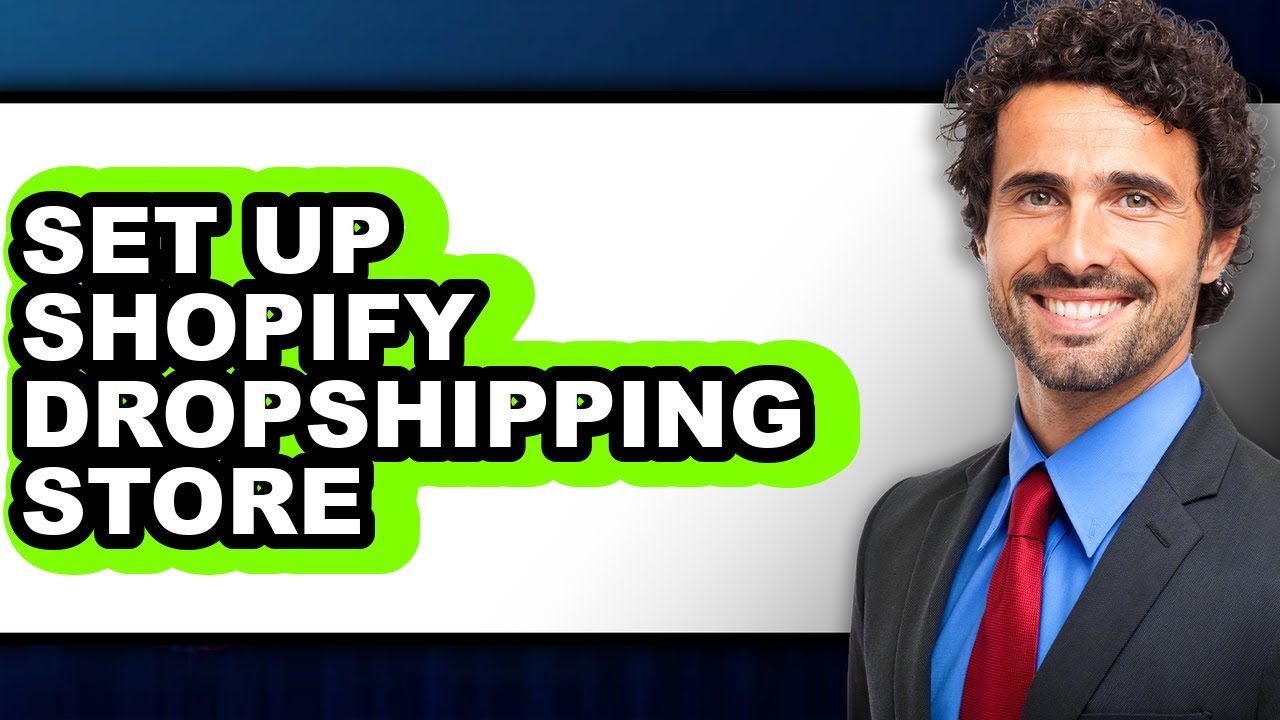 How to Set Up Shopify Dropshipping Store (Easy Method) - YouTube