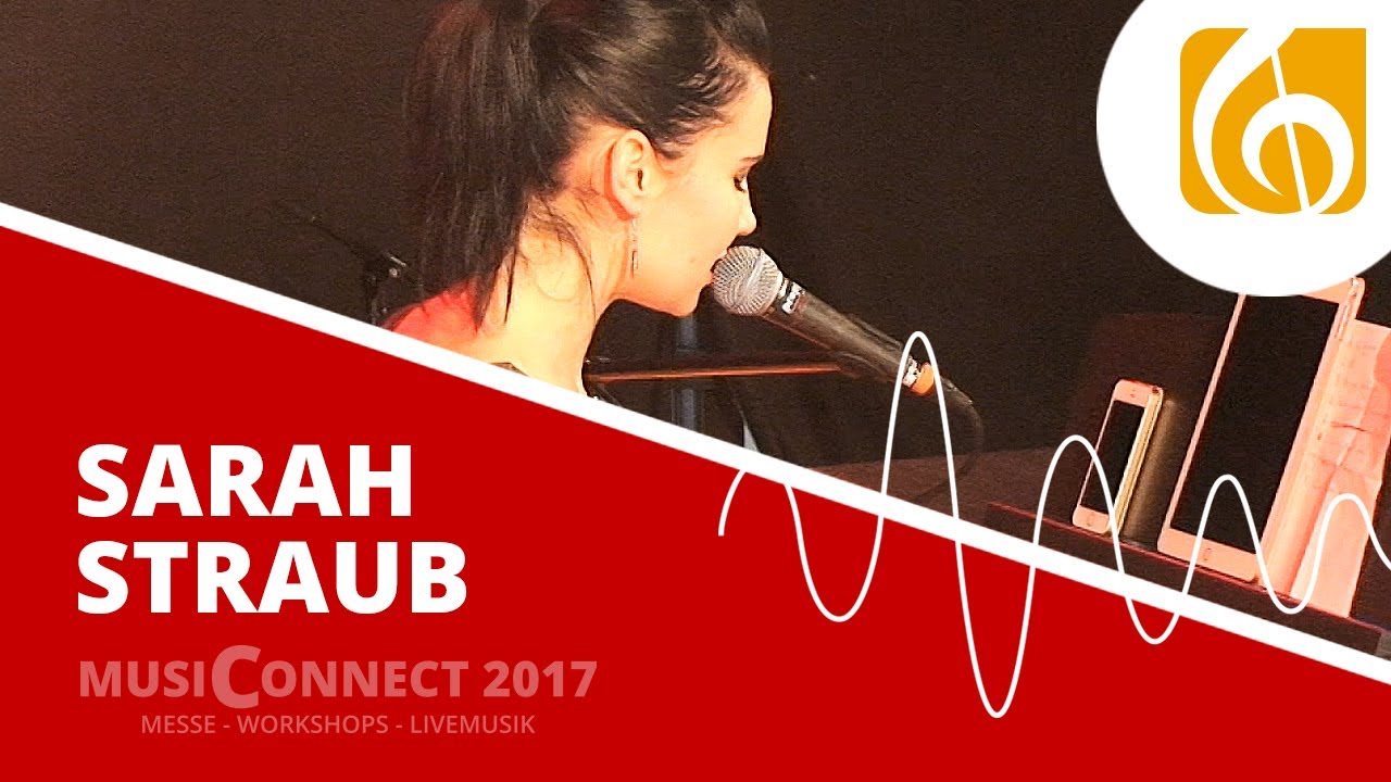 Sarah Straub auf der MusiConnect 2017 - YouTube