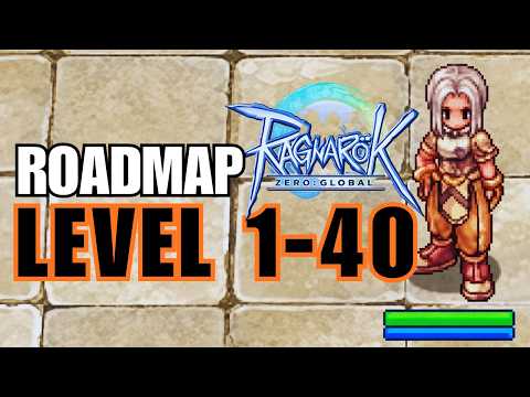 Ragnarok Zero Global: Early Progression Guide (Level 1–40)