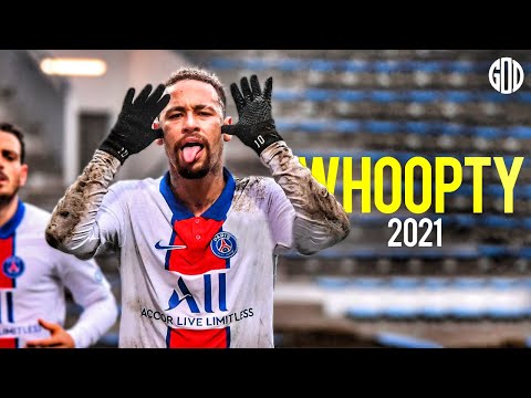 Neymar Jr ● Whoopty ● Goals Skills & Dribbling 2021 ● HD