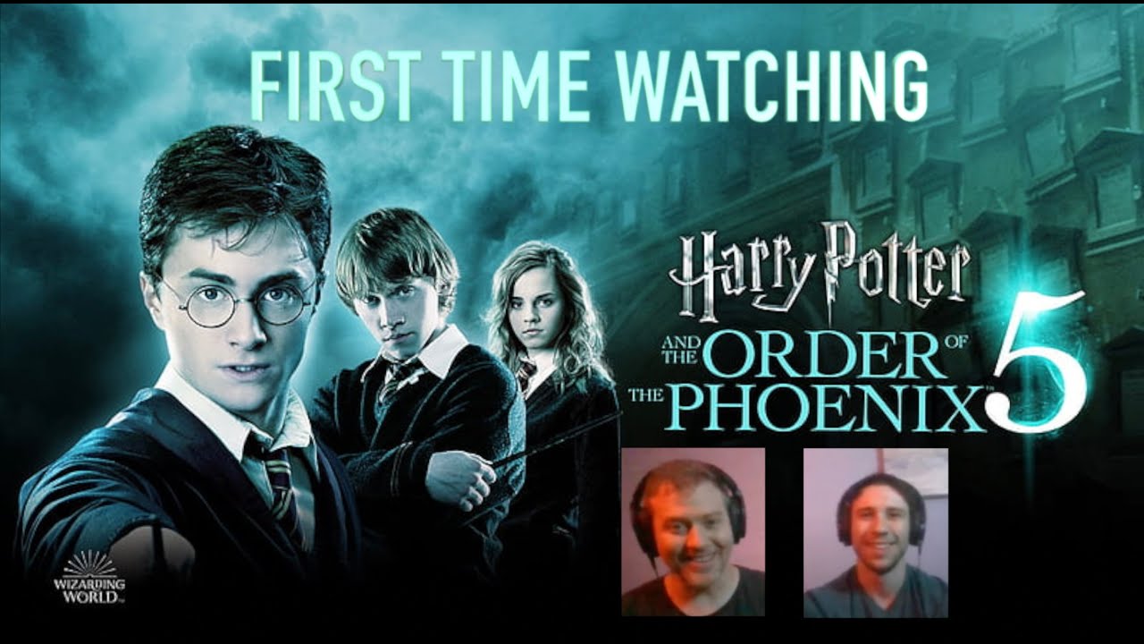 Harry Potter and the Order of the Phoenix. First Time Watching Reaction ...