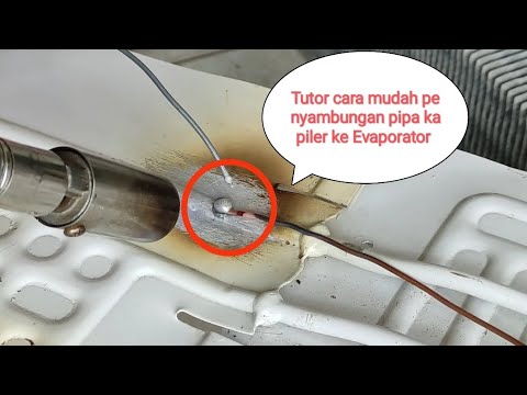 Tutorial cara mudah penyambungan pipa kapiler ke Evaporator dengan brazing sebentar langsung ...